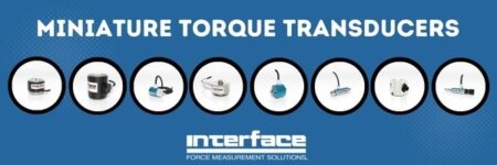 Miniature Torque Transducers 101 - Interface