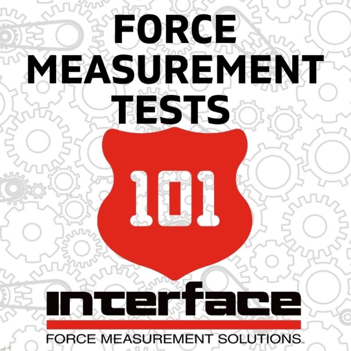 Types of Force Measurement Tests 101 - Interface