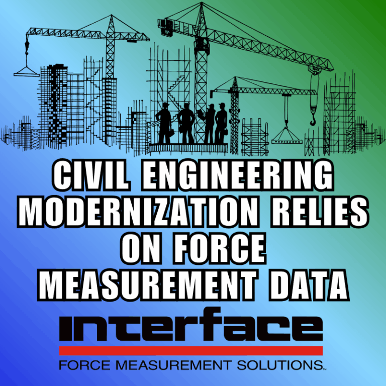 Civil Engineering Modernization Relies on Force Measurement Data ...