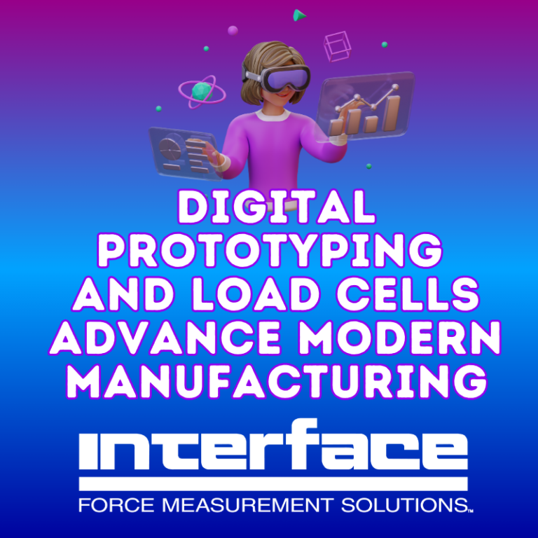 Digital Prototyping and Precision Load Cells Advance Modern ...